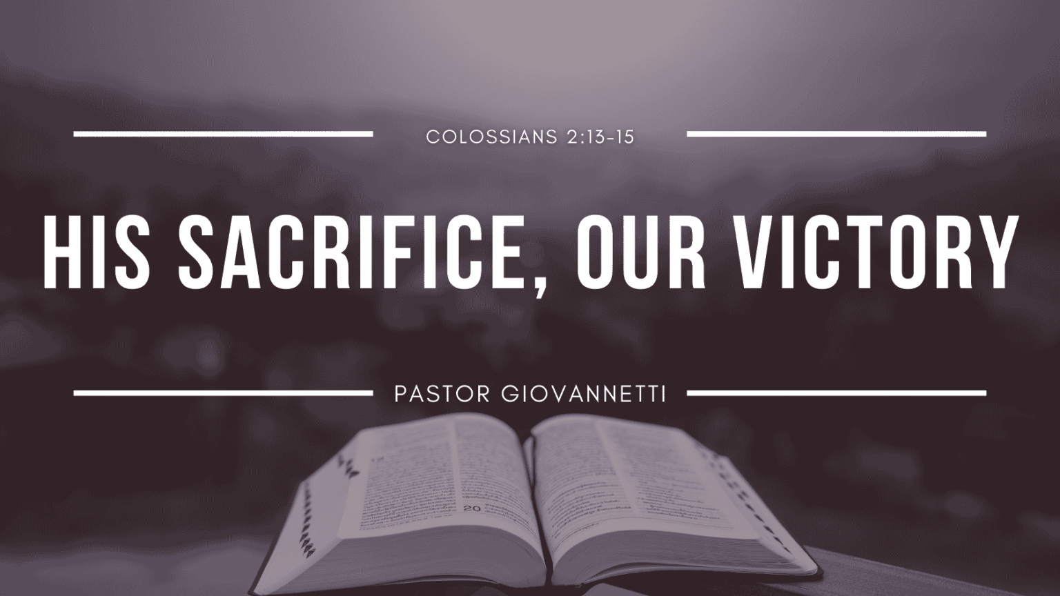 His Sacrifice, Our Victory - Standing In The Word Ministries